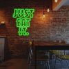 Just Eat It Neon Sign - Superior Custom LED Neon Light Signs | Mr & Mrs ...